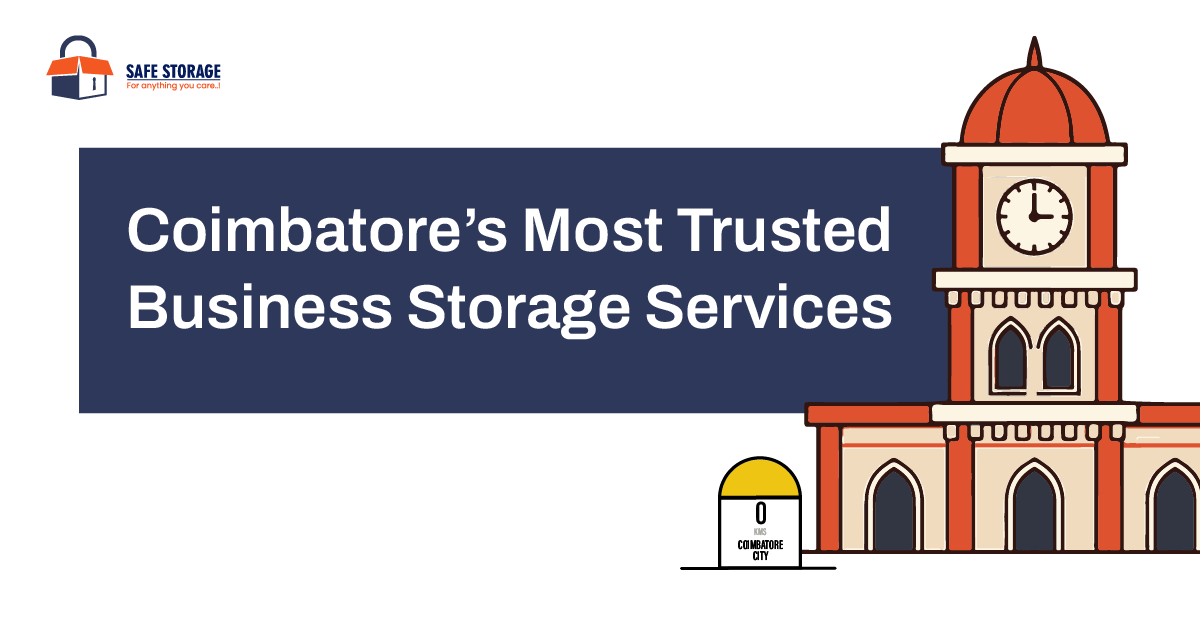 Business Storage Solutions in Coimbatore | Secure & Affordable